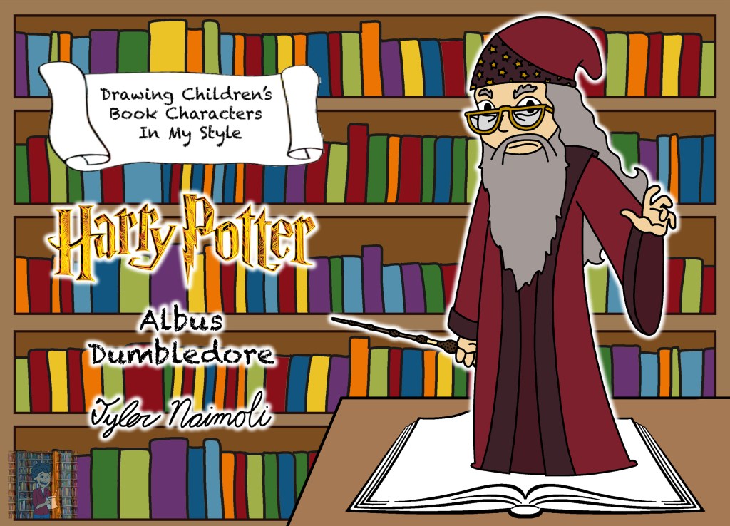 Drawing Children’s Book Characters In My Style: Harry Potter Edition ...